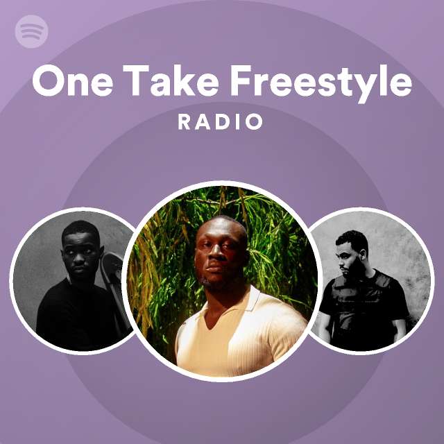 One Take Freestyle Radio - playlist by Spotify | Spotify