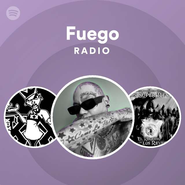 Fuego Radio - playlist by Spotify | Spotify