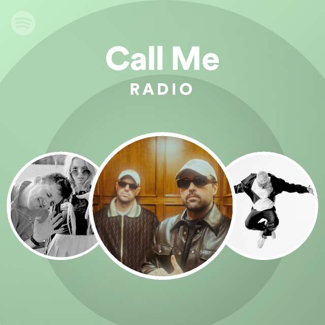 Call Me Radio - playlist by Spotify | Spotify