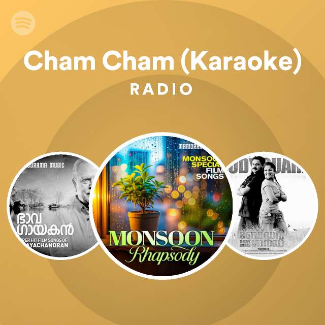 Cham Cham (Karaoke) Radio | Spotify Playlist