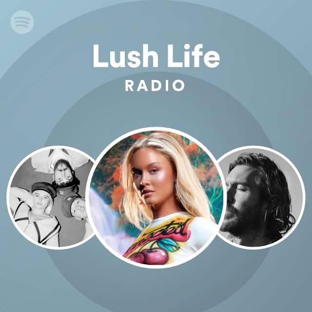 Lush Life Radio - playlist by Spotify | Spotify