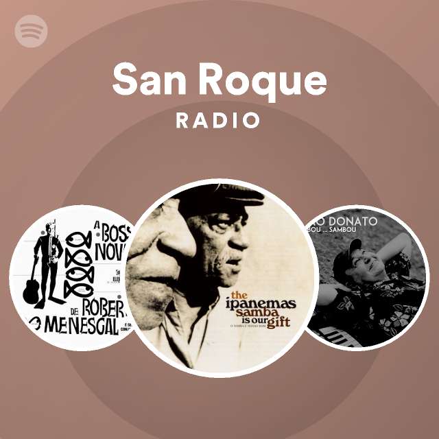 San Roque Radio - playlist by Spotify | Spotify