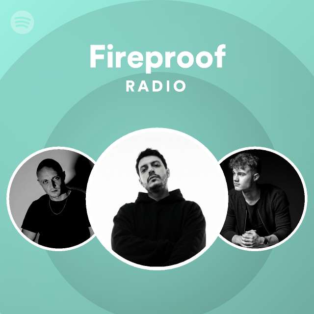 Fireproof Radio - playlist by Spotify | Spotify