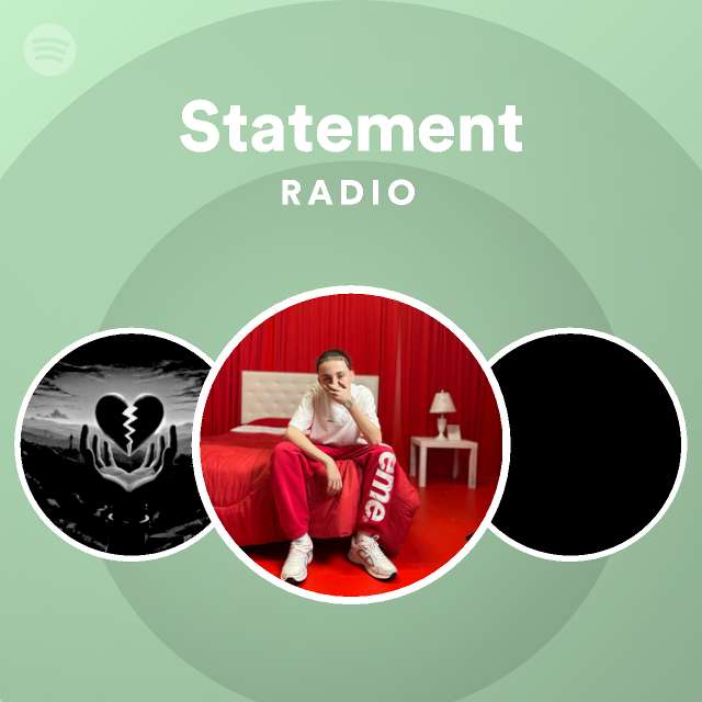 Statement Radio - playlist by Spotify | Spotify