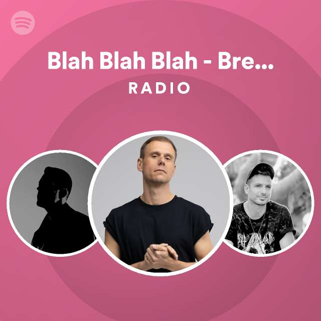 Blah Blah Blah - Brennan Heart & Toneshifterz Remix Radio - playlist by ...