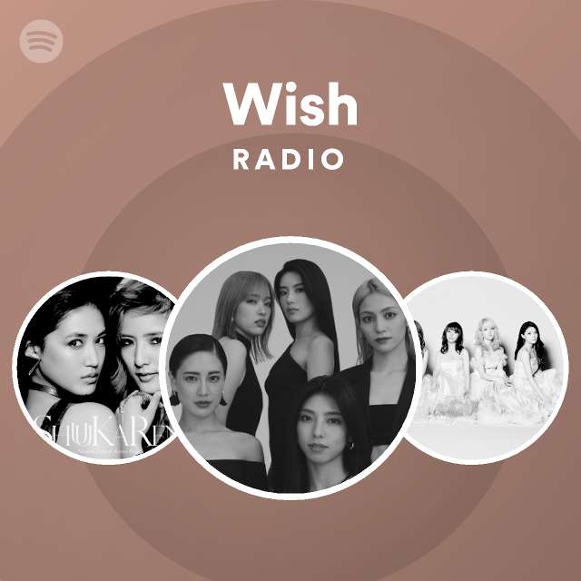 Wish Radio - playlist by Spotify | Spotify