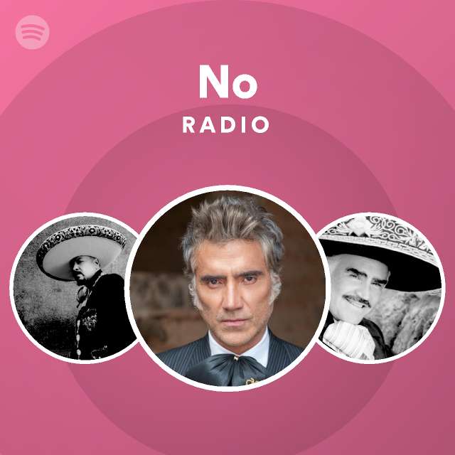 No Radio - playlist by Spotify | Spotify
