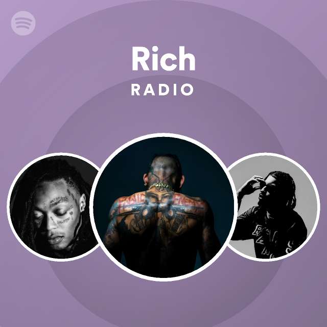Rich Radio - playlist by Spotify | Spotify