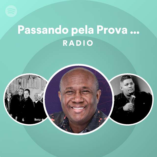 Passando pela Prova - Ao Vivo Radio - playlist by Spotify | Spotify