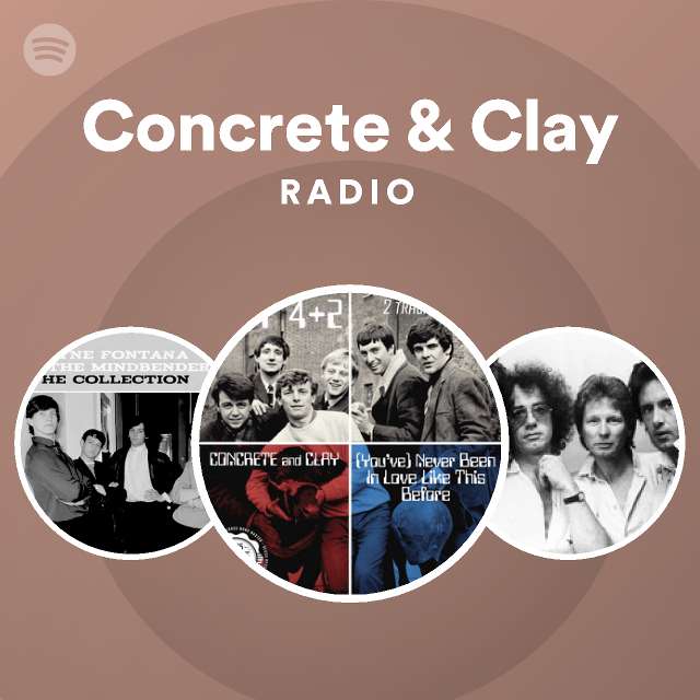 Concrete & Clay Radio - playlist by Spotify | Spotify