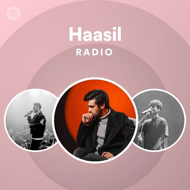 Haasil Radio - playlist by Spotify | Spotify