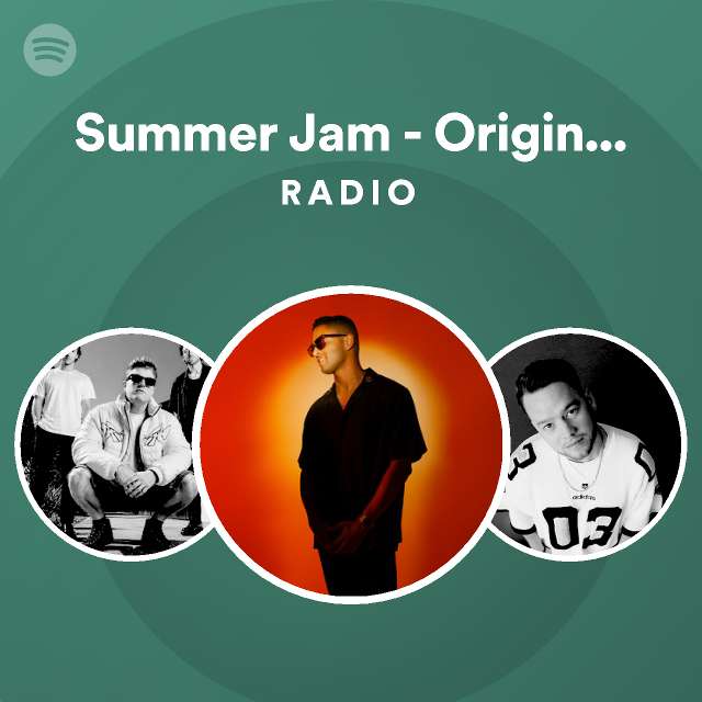 Summer Jam - Original Mix Radio - playlist by Spotify | Spotify