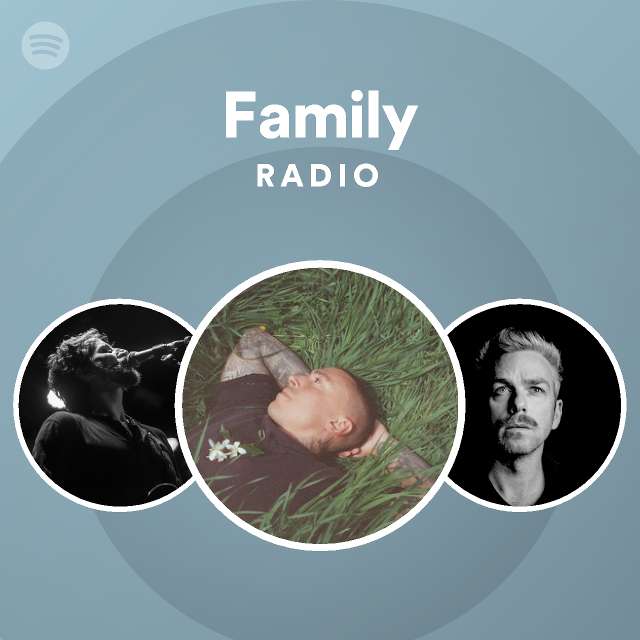 Family Radio - playlist by Spotify | Spotify