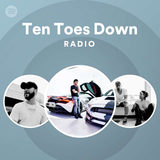 Ten Toes Down Radio - playlist by Spotify | Spotify
