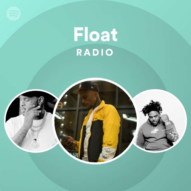 Float Radio - playlist by Spotify | Spotify