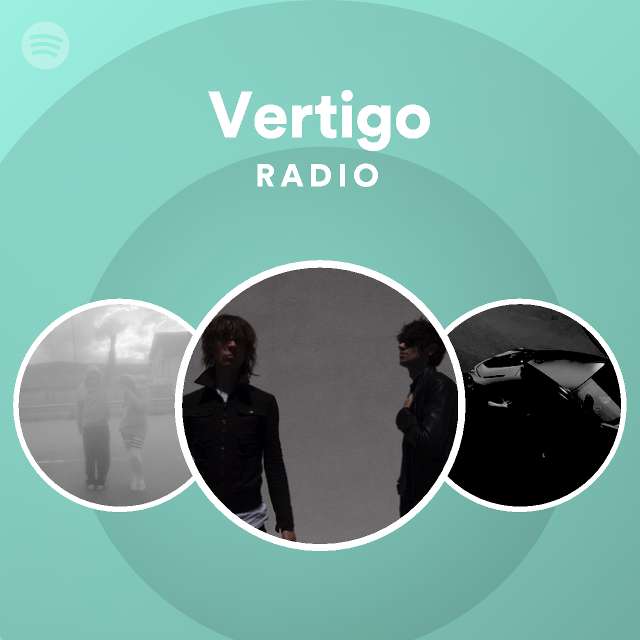 Vertigo Radio - playlist by Spotify | Spotify
