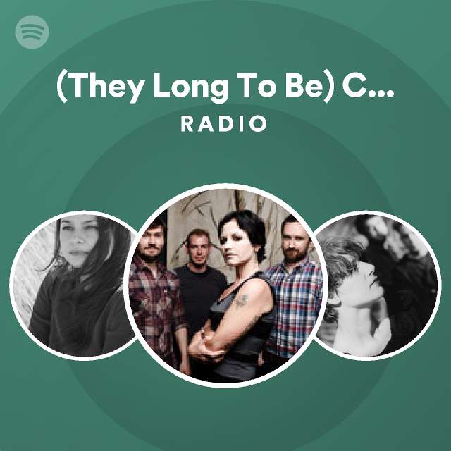 (They Long To Be) Close To You Radio - playlist by Spotify | Spotify
