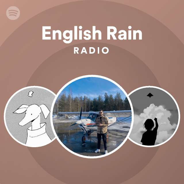 English Rain Radio - playlist by Spotify | Spotify