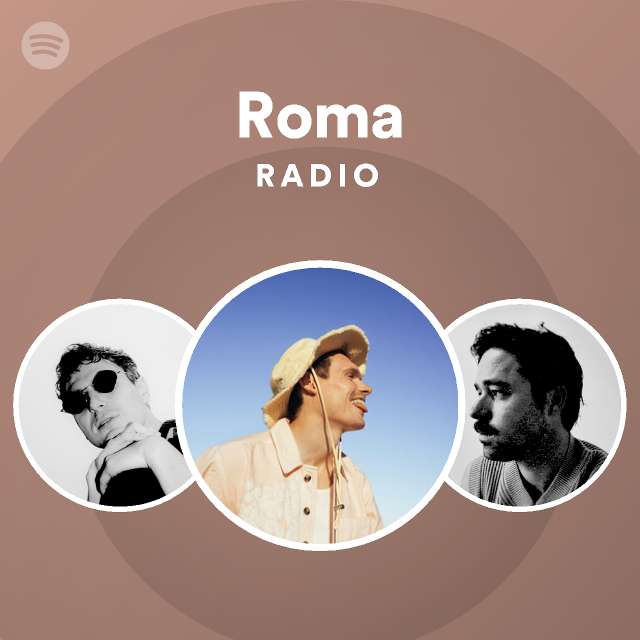 Roma Radio - playlist by Spotify | Spotify