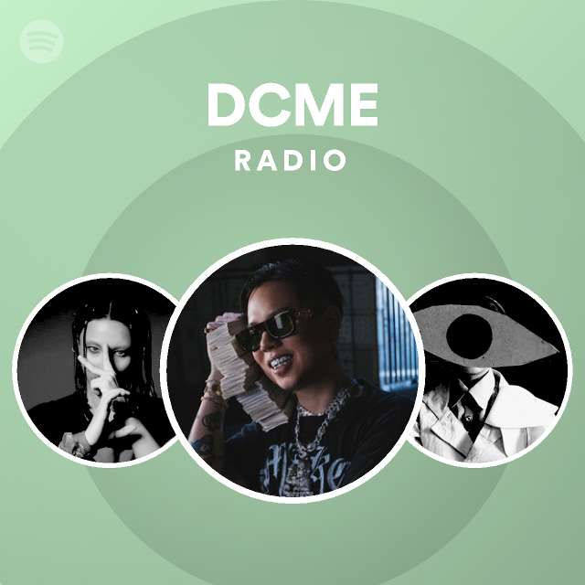 DCME Radio - playlist by Spotify | Spotify