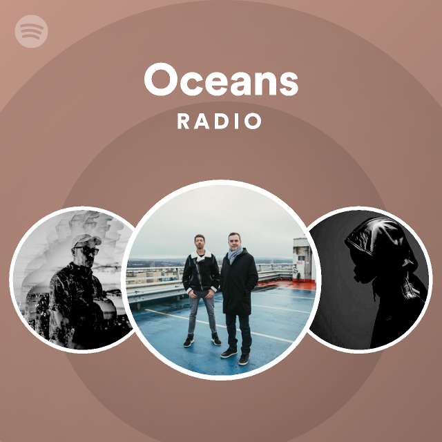 Oceans Radio - playlist by Spotify | Spotify