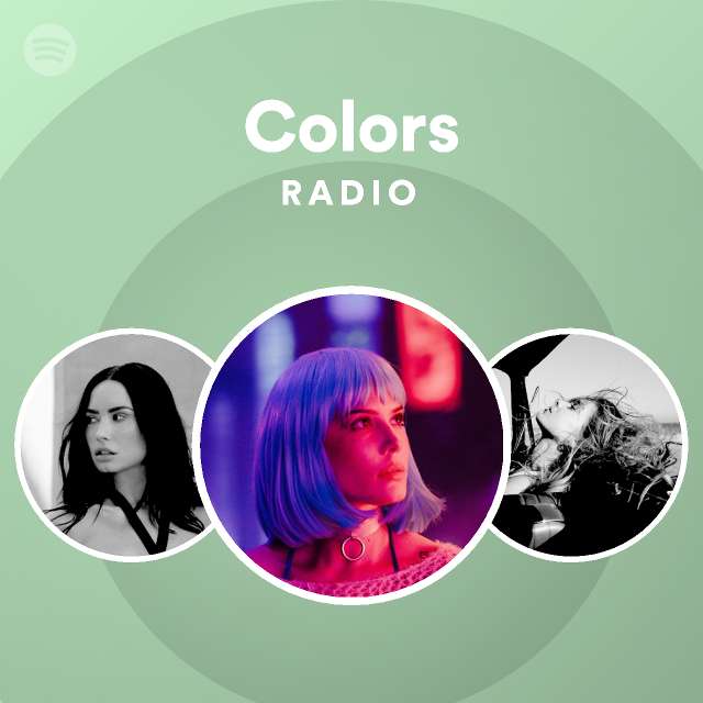 Colors Radio - playlist by Spotify | Spotify