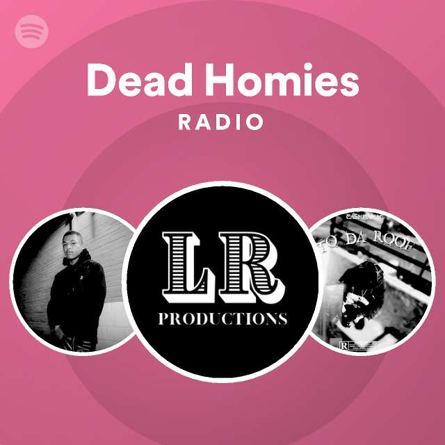 Dead Homies Radio - playlist by Spotify | Spotify