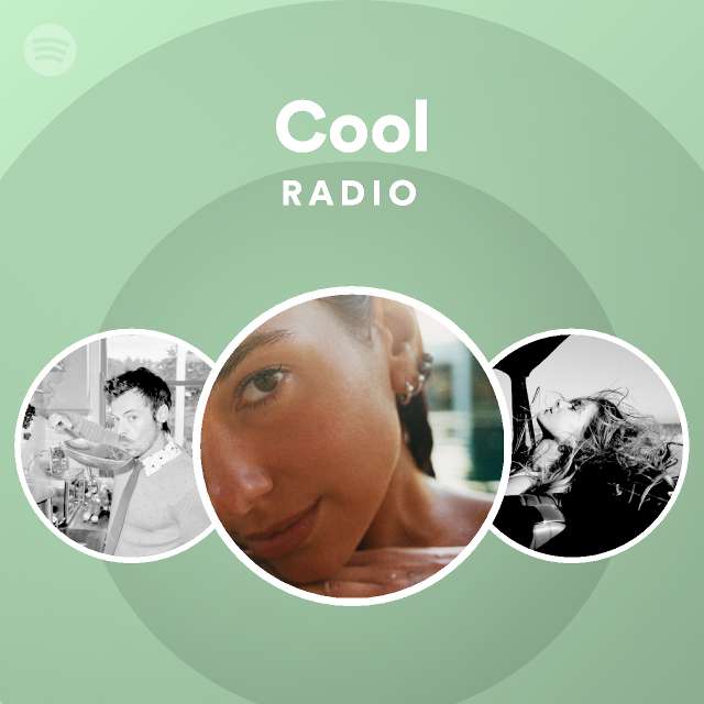 Cool Radio - playlist by Spotify | Spotify