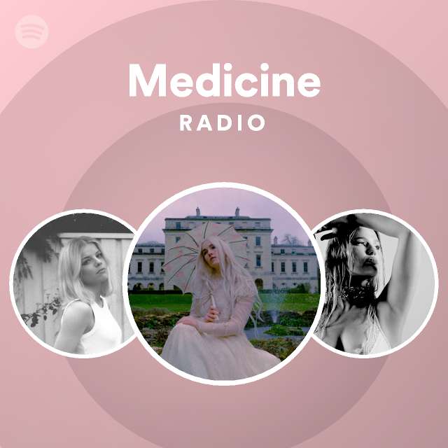 Medicine Radio - playlist by Spotify | Spotify