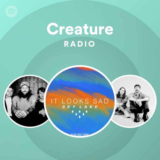Creature Radio | Spotify Playlist