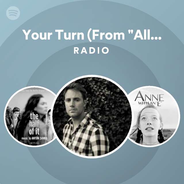 Your Turn Radio - playlist by Spotify | Spotify