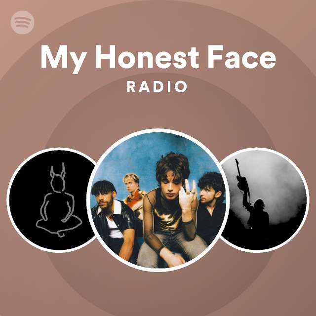 My Honest Face Radio - playlist by Spotify | Spotify