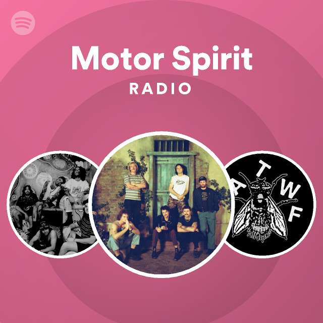 Motor Spirit Radio - playlist by Spotify | Spotify