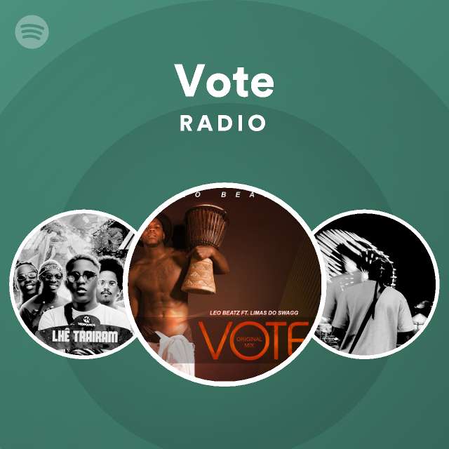 Vote Radio - playlist by Spotify | Spotify