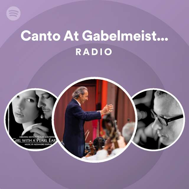 Canto At Gabelmeister's Peak Radio - playlist by Spotify | Spotify