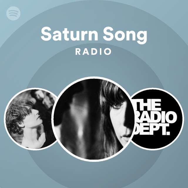 Saturn Song Radio - playlist by Spotify | Spotify