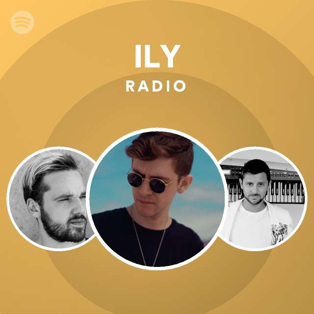 ILY Radio - playlist by Spotify | Spotify