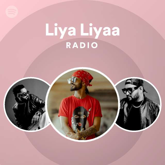 Liya Liyaa Radio - playlist by Spotify | Spotify