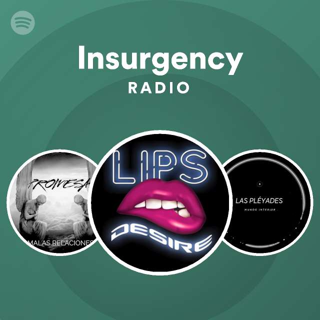 Insurgency Radio - playlist by Spotify | Spotify