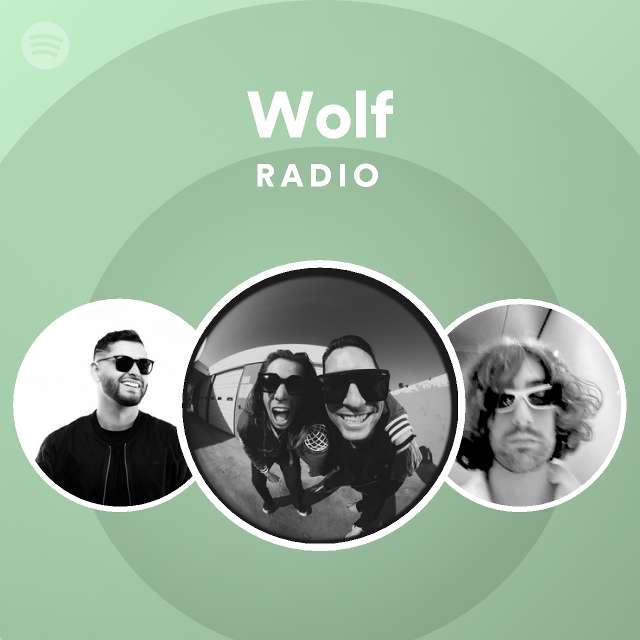 Wolf Radio - playlist by Spotify | Spotify