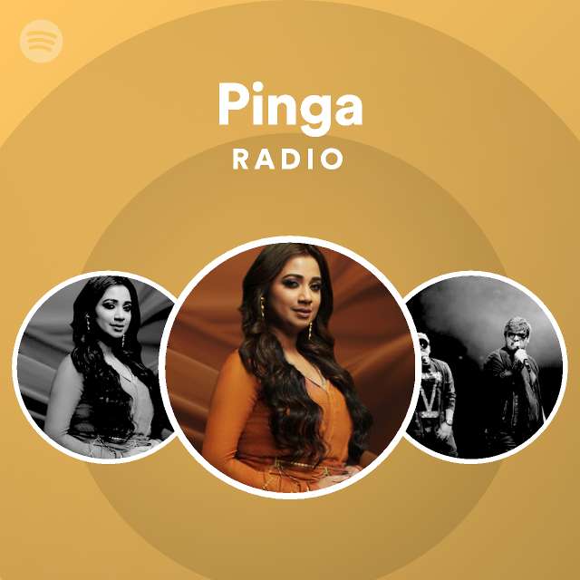 Pinga Radio - playlist by Spotify | Spotify