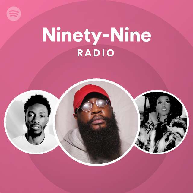 Ninety-Nine Radio - playlist by Spotify | Spotify