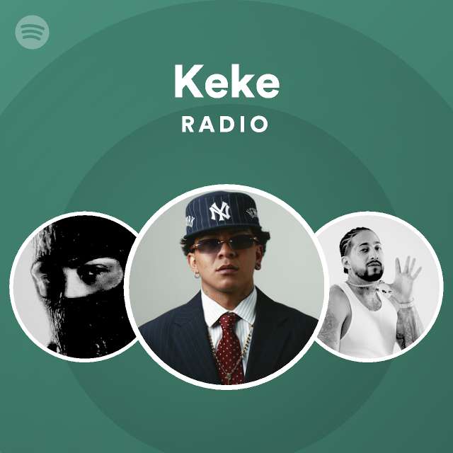 Keke Radio - playlist by Spotify | Spotify