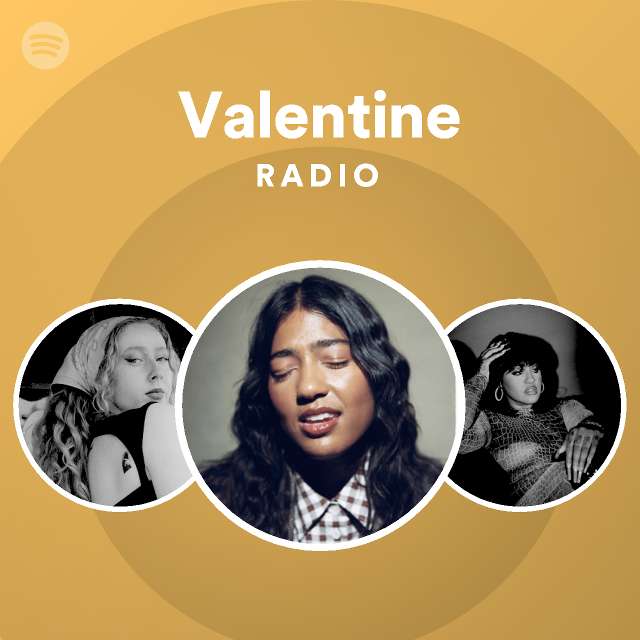 Valentine Radio Spotify Playlist