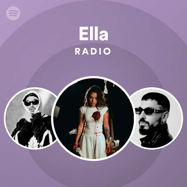 Ella Radio - playlist by Spotify | Spotify