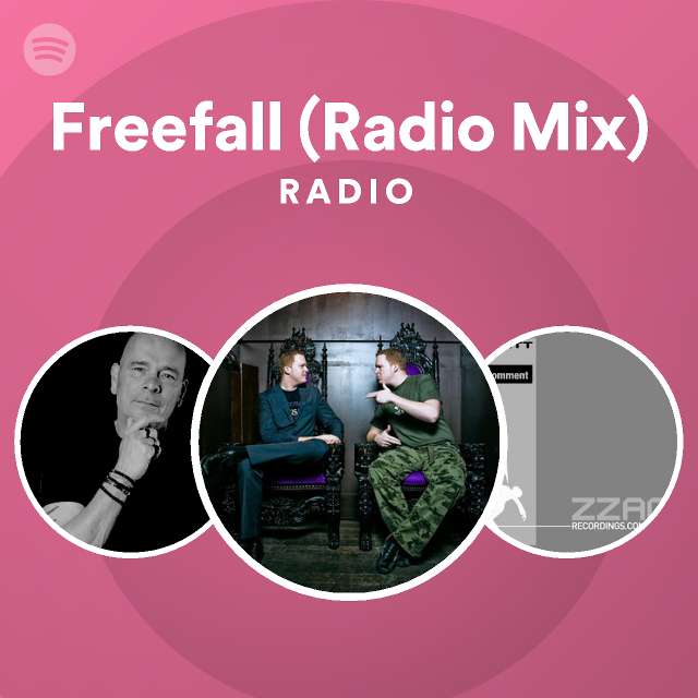 Freefall (Radio Mix) Radio - playlist by Spotify | Spotify