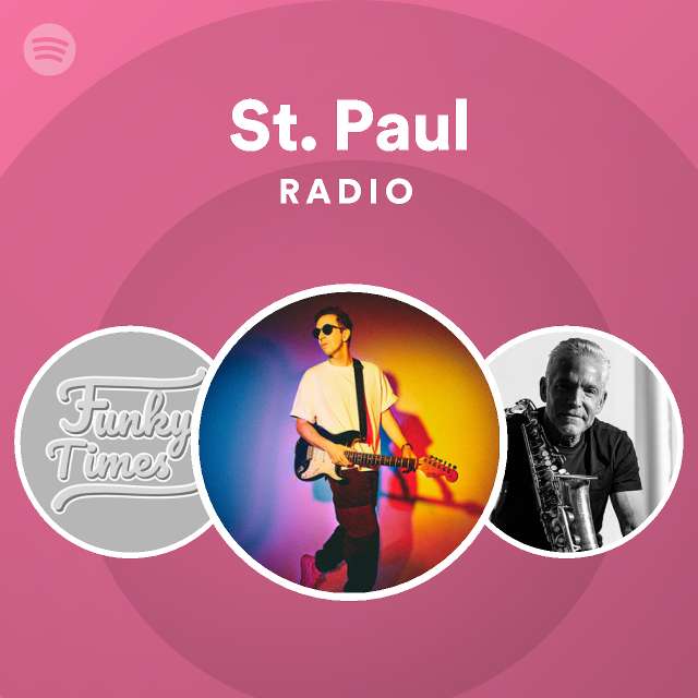 St. Paul Radio - playlist by Spotify | Spotify