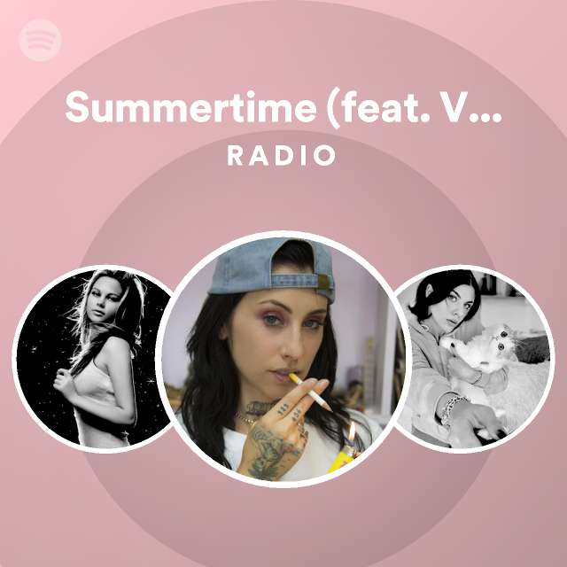 Summertime (feat. V-Nasty) Radio - playlist by Spotify | Spotify