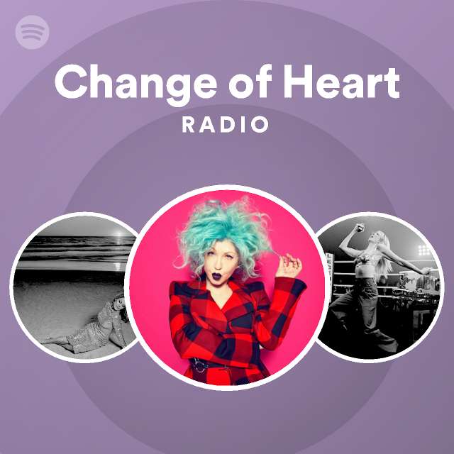 Change of Heart Radio - playlist by Spotify | Spotify