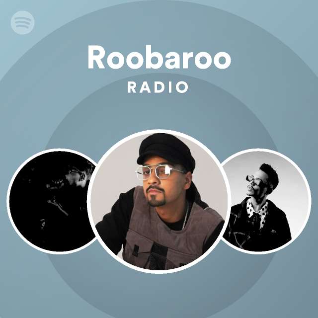 Roobaroo Radio - playlist by Spotify | Spotify